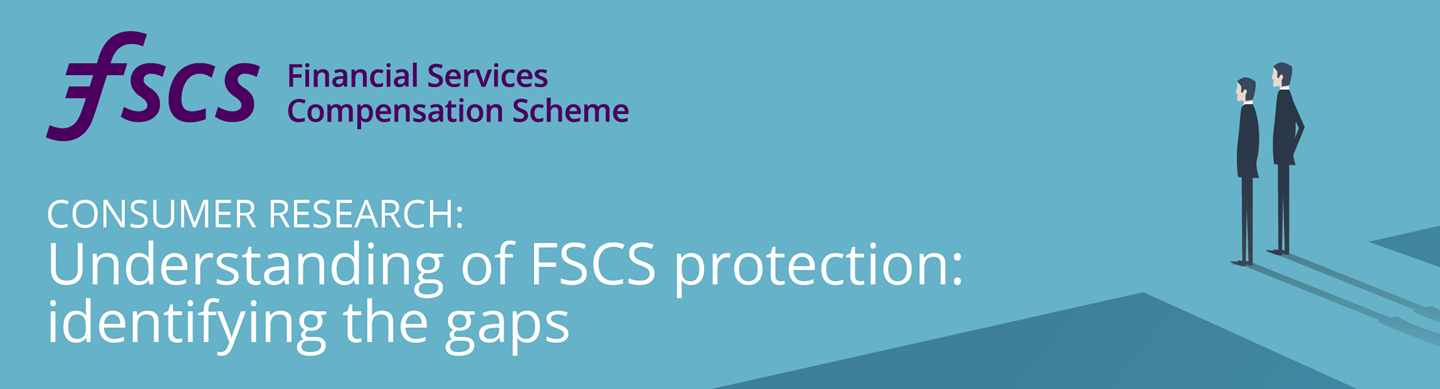 FSCS consumer research | FSCS